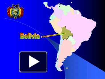 Bolivia presentation | free to view