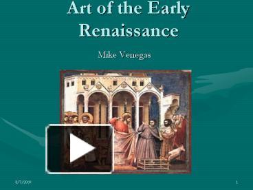 Art of the Early Renaissance presentation | free to view