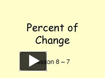 Percent of Change presentation | free to view