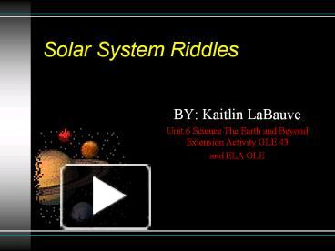 Solar System Riddles presentation | free to view