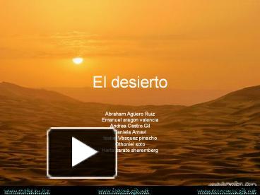 El desierto presentation | free to view