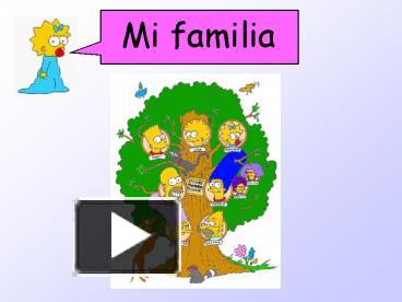 PPT – Mi familia PowerPoint presentation | free to download - id ...