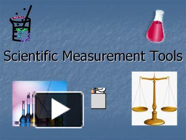 Scientific Measurement Tools presentation | free to view