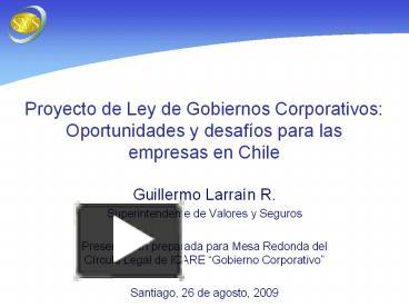 Proyecto de Ley de Gobiernos Corporativos: Oportunidades y desaf presentation | free to download