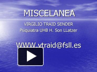 PPT – MISCELANEA PowerPoint presentation | free to view - id: 285418-ZDc1Z