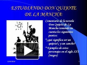 ESTUDIANDO DON QUIJOTE DE LA MANCHA: presentation | free to download