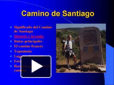 Camino de Santiago presentation | free to view