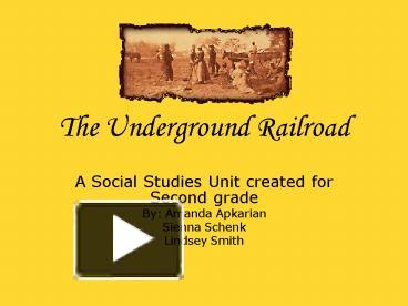 The Underground Railroad presentation | free to view