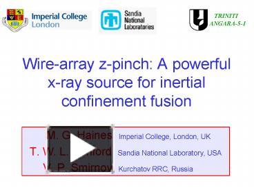 PPT – Wirearray zpinch: A powerful xray source for inertial confinement fusion PowerPoint ...