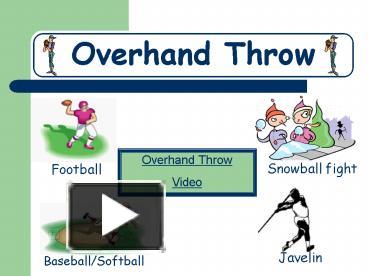 Overhand Throw presentation | free to view