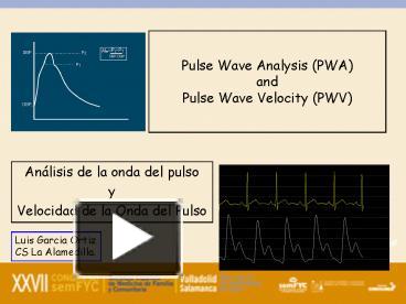 PPT – Pulse Wave Analysis PWA and Pulse Wave Velocity PWV PowerPoint presentation | free to view ...