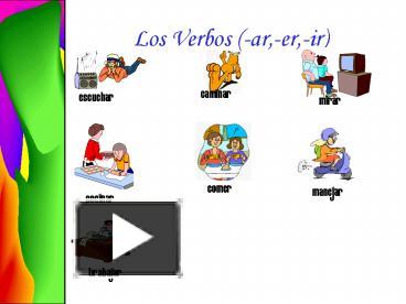PPT – Los Verbos ar,er,ir PowerPoint presentation | free to view - id ...