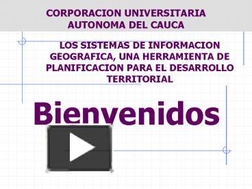 PPT – CORPORACION UNIVERSITARIA AUTONOMA DEL CAUCA PowerPoint presentation | free to view - id ...
