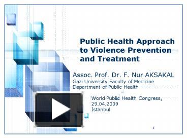 Public Health Approach to Violence Prevention and Treatment ...