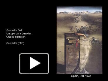 PPT – Salvador Dali PowerPoint presentation | free to view - id: 294610 ...