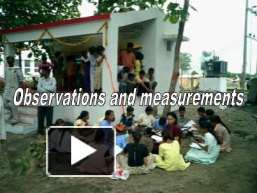 PPT – Observations and measurements PowerPoint presentation | free to ...