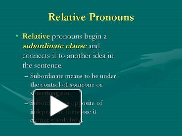 Relative Pronouns presentation | free to view