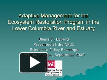 PPT – Adaptive Management for the Ecosystem Restoration Program in the ...