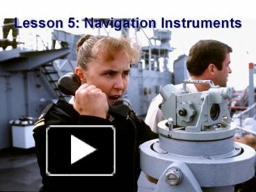 Lesson 5: Navigation Instruments presentation | free to download
