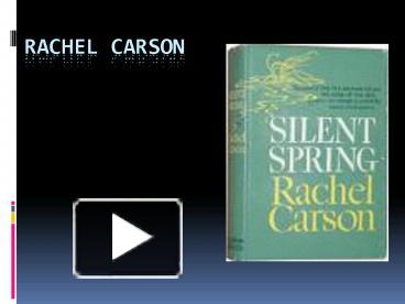 PPT – Rachel Carson PowerPoint presentation | free to view - id: 297d08 ...