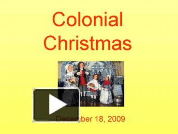 PPT – Colonial Christmas PowerPoint presentation | free to view - id ...