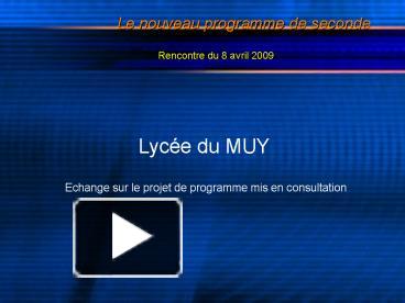 Le nouveau programme de seconde presentation | free to view