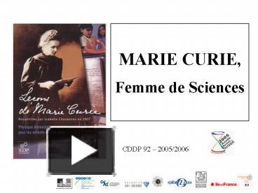 MARIE CURIE, Femme de Sciences presentation | free to view