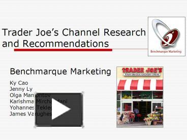 Trader Joes Channel Research and Recommendations presentation | free to view