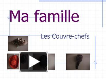 Ma famille presentation | free to view