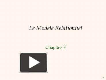 Le Modle Relationnel presentation | free to download