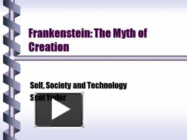 Frankenstein: The Myth of Creation presentation | free to view