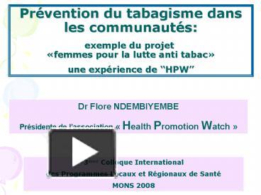 Prvention du tabagisme dans les communauts: exemple du projet femmes ...