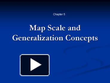 Map Scale and Generalization Concepts presentation | free to view