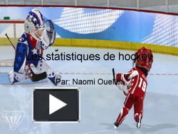 Les statistiques de hockey presentation | free to view