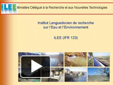 PPT – Institut Languedocien de recherche sur lEau et lEnvironnement ...