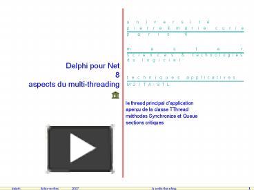 PPT – Delphi pour Net 8 aspects du multi-threading PowerPoint presentation | free to download ...