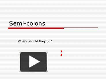 PPT – Semi-colons PowerPoint presentation | free to download - id ...