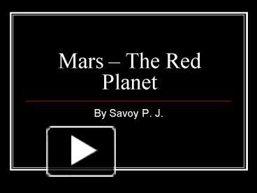 PPT – Mars The Red Planet PowerPoint presentation | free to view - id ...