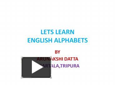 PPT – ALPHABET LEARNING FOR KIDS PowerPoint presentation | free to view ...