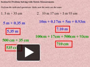 PPT – Section 8.4 Problem Solving with Metric Measurements PowerPoint ...