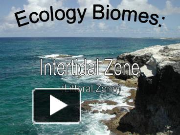 Ecology Biomes: presentation | free to view