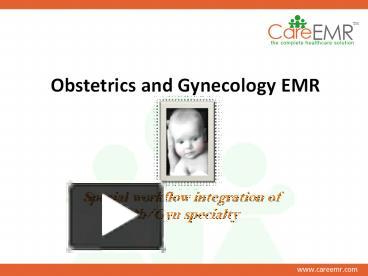 Obstetrics and Gynecology EMR Software presentation | free to download