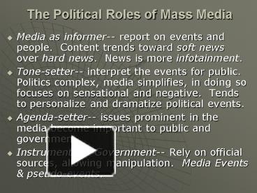 The Political Roles of Mass Media presentation | free to view