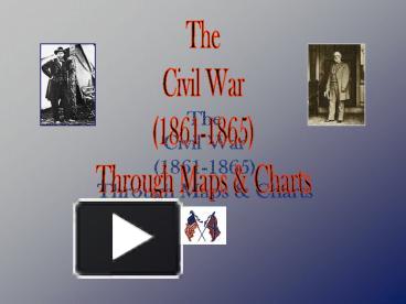 The Civil War Through Maps presentation | free to view