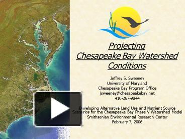 Projecting Chesapeake Bay Watershed Conditions presentation | free to view