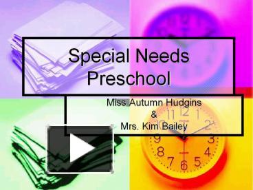 PPT – Special Needs Preschool PowerPoint presentation | free to view ...