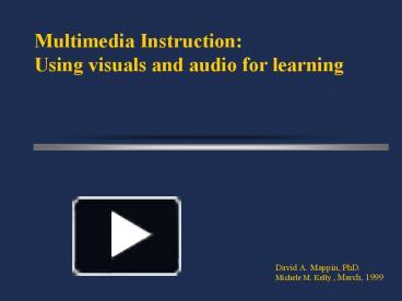 Multimedia Instruction: Using visuals and audio for learning ...