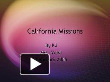 PPT – California Missions PowerPoint presentation | free to view - id ...