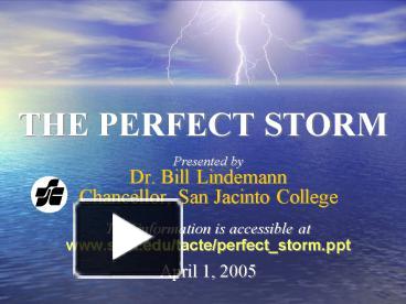 PPT – THE PERFECT STORM PowerPoint presentation | free to view - id ...