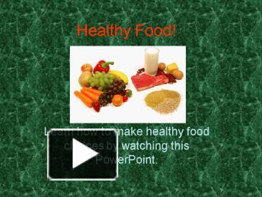 Healthy Food presentation | free to view
